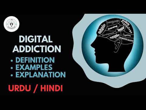 What is Digital Addiction? Urdu / Hindi