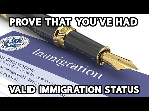 Prove That You’ve Been in Valid Immigration Status