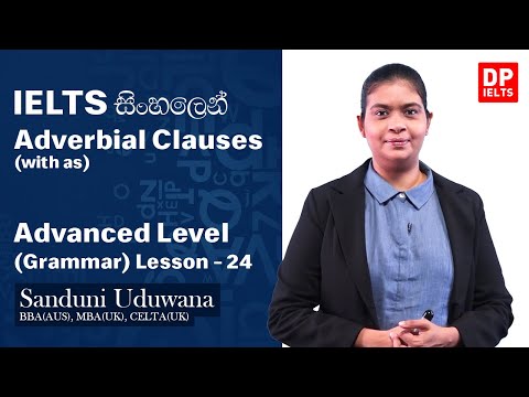 Advanced Level (Grammar) - Lesson 24 | Adverbial Clauses (with as) | IELTS in Sinhala | IELTS Exam
