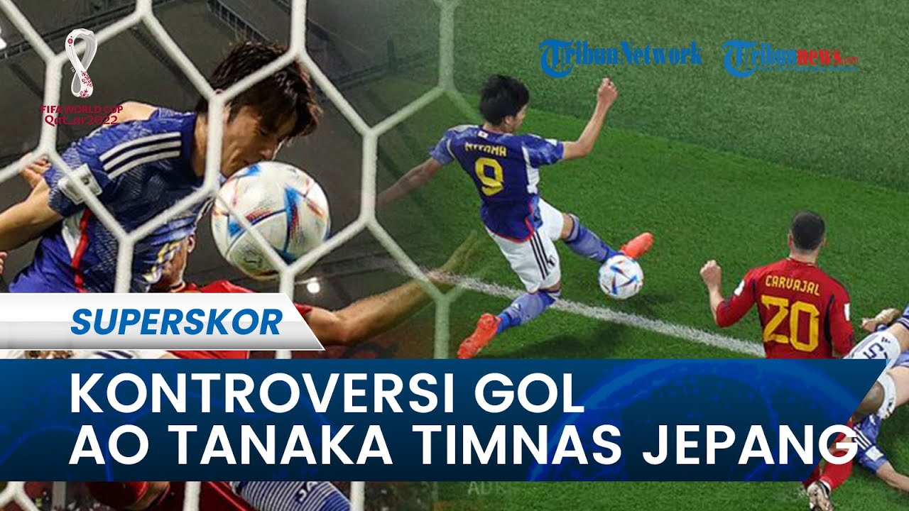 Kontroversi Gol Ao Tanaka Winger Jepang, Alasan Sah yang Buat Timnas ... Kontroversi Gol Ao Tanaka Winger Jepang, Alasan Sah yang Buat Timnas ...