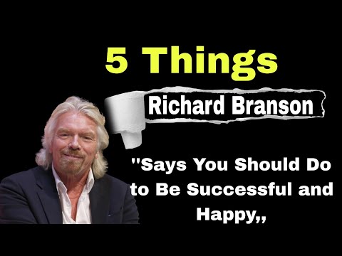 Richard Branson : Best motivational quotes | Richard Branson who billionaire share own things
