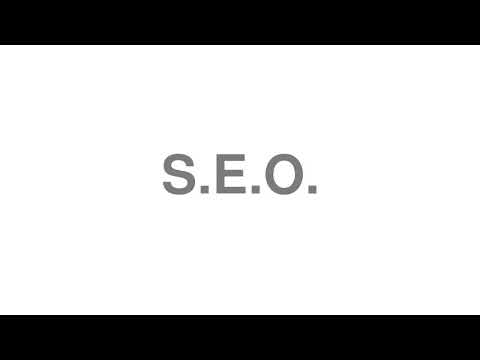 How to Pronounce "S.E.O."