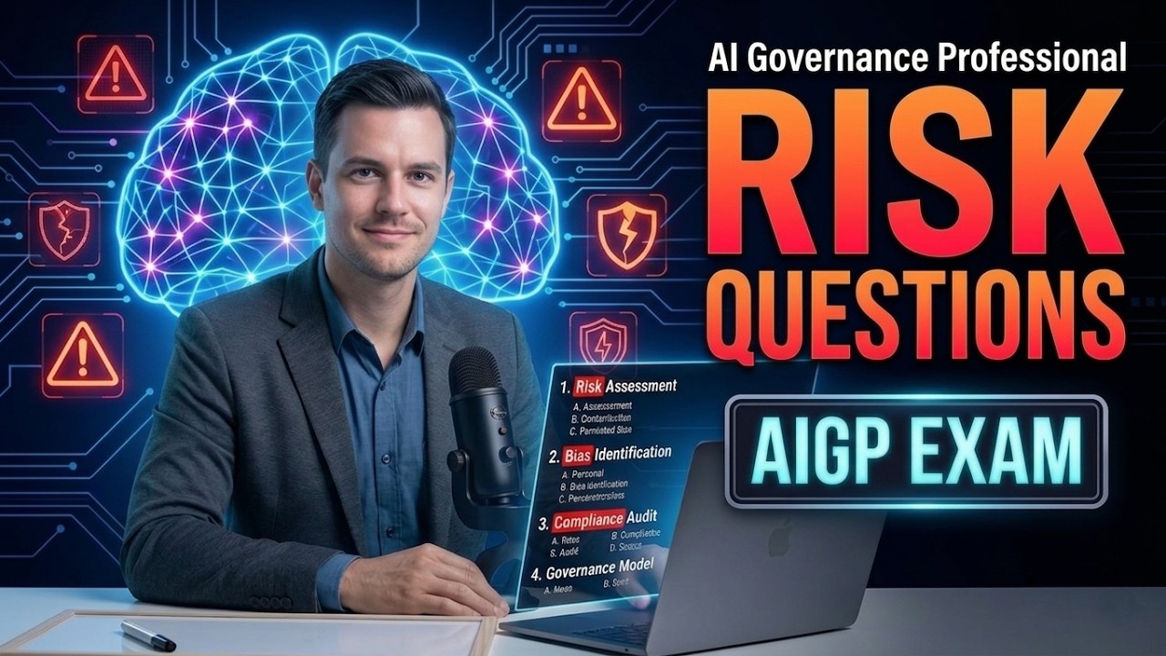 AI Governance Professional Practice Questions | AI Risk Management | AIGP Exam Prep