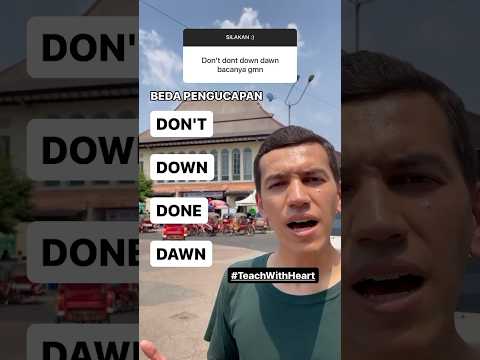 Beda pengucapan : DON'T, DOWN, DAWN, DONE #bahasainggris #belajarbahasainggris