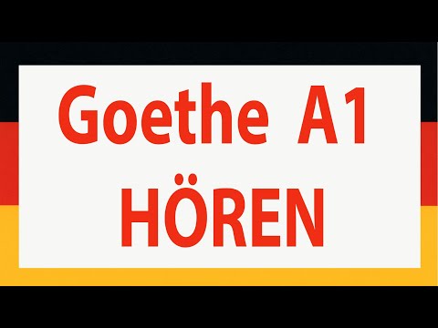 German listening practice a1 Goethe, German hören practice a1