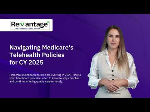 Medicare's Telehealth Policies for CY 2025 | New Telehealth Policies For CY 2025