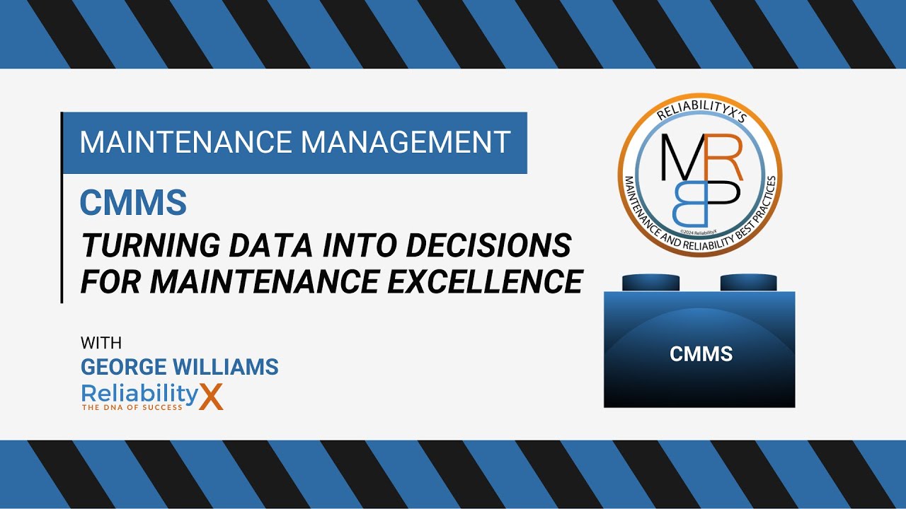 CMMS: Turning Data into Decisions for Maintenance Excellence