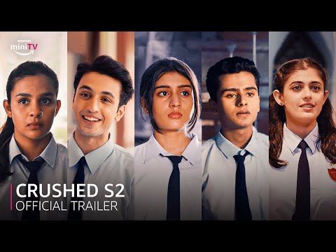 Crushed Season 2 Web Series Cast, Wiki, Trailer And All Episodes Videos ...