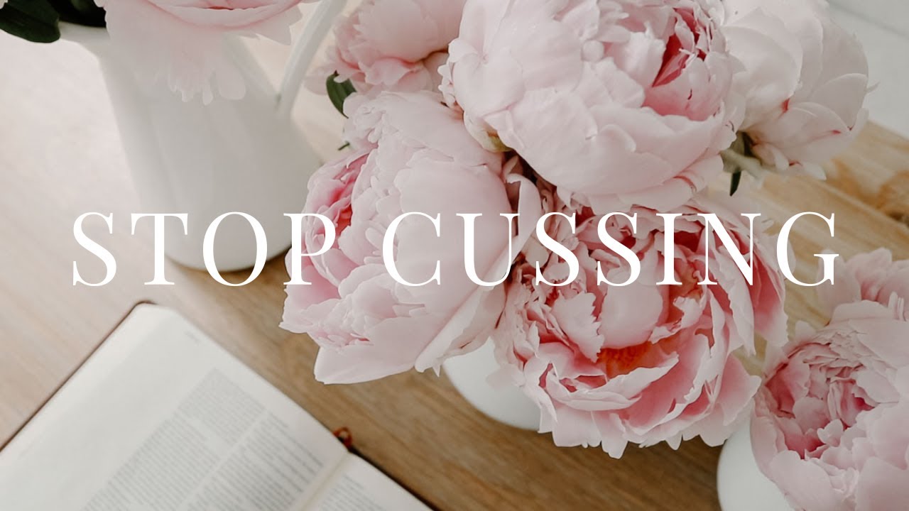 Method to Stop Cussing | Christian Perspective