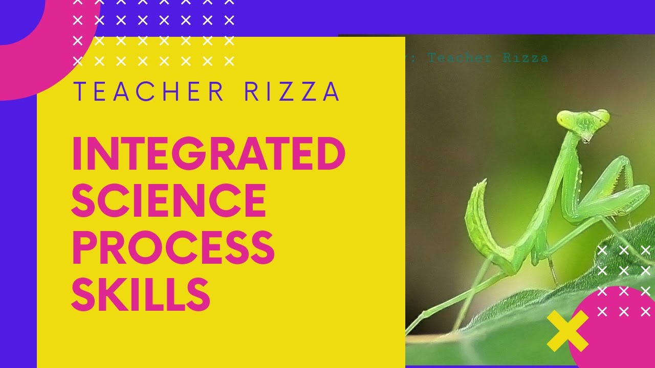 Integrated Science Process Skills with Scientific Skills and Values