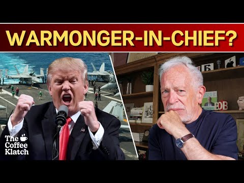 Will Trump Drag Us Into War? | The Coffee Klatch with Robert Reich