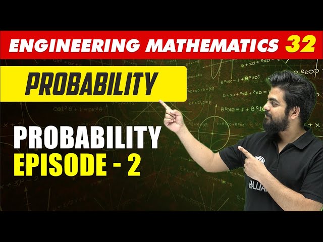 Understanding Probability: Key Concepts and Techniques from Engineering Mathematics | Galaxy.ai