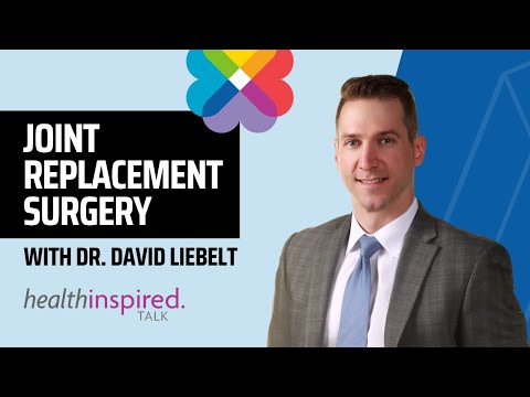 Joint Replacement Surgery With Dr. David Liebelt (Full Episode)