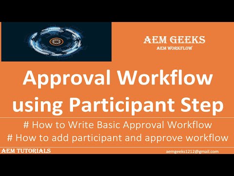 AEM Workflow #6 | Approval Workflow with participant step in aem