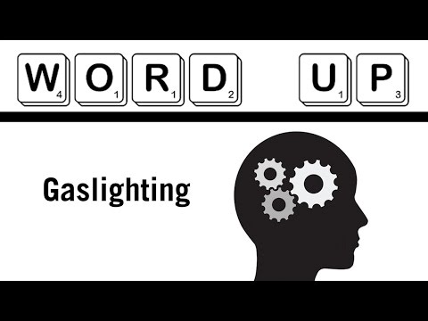 What is "Gaslighting"?