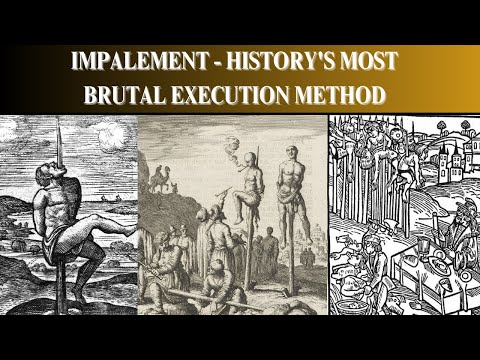 Impalement - History's Most BRUTAL Execution Method?