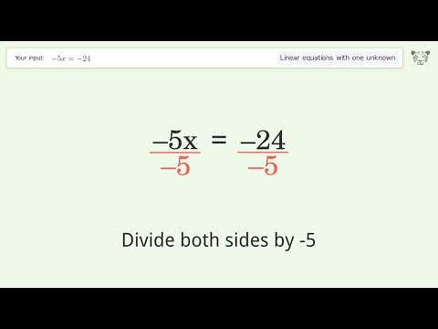 Solve -5x=-24: Linear Equation Video Solution | Tiger Algebra