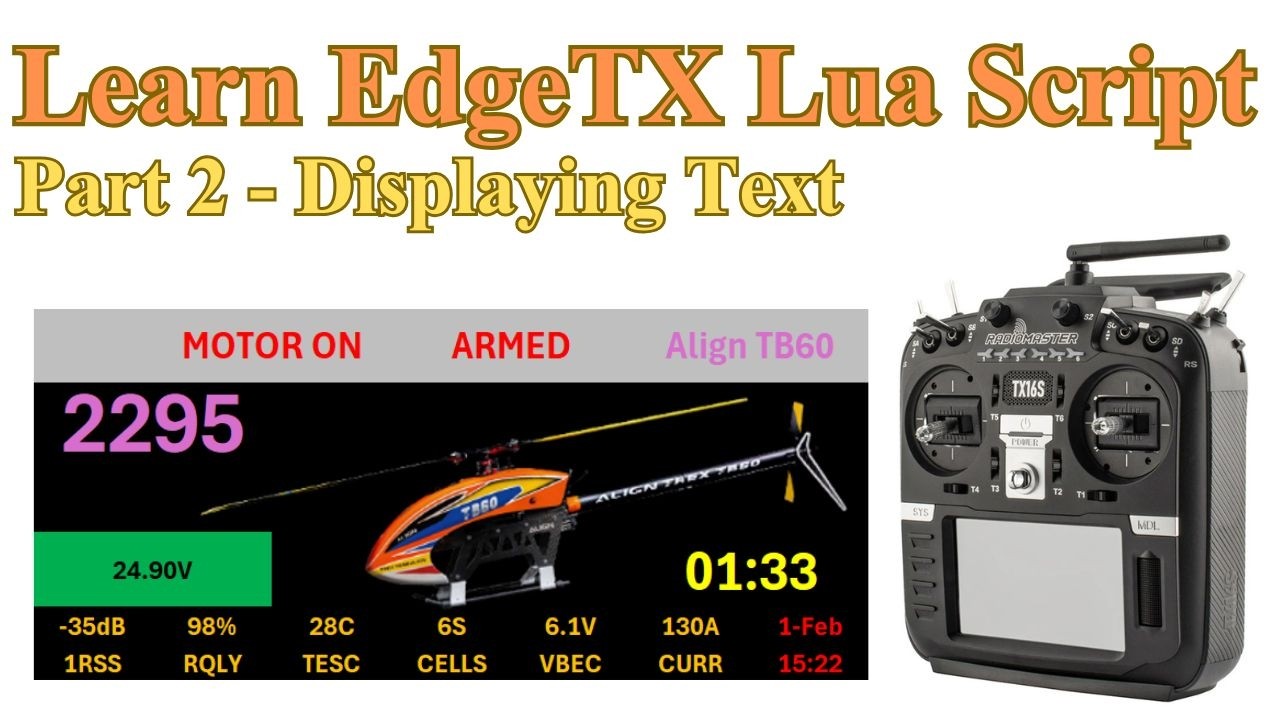EdgeTx Telemetry Widget Lua Script Tutorial #2 - Displaying Text