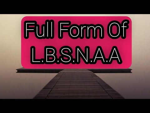 Full Form Of L.B.S.N.A.A.