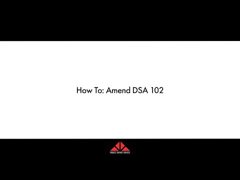 How To Amend DSA 102