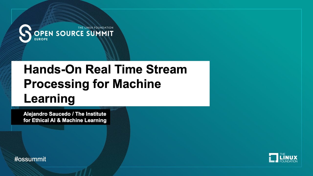Hands-On Real Time Stream Processing for Machine Learning - Alejandro Saucedo