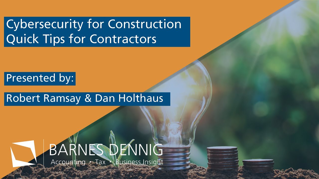 Cybersecurity for Construction | Quick Tips for Contractors