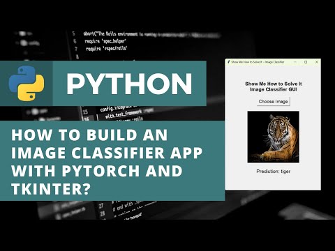 How to Build an Image Classifier App with PyTorch and Tkinter? #coding #programming