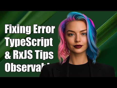 Fixing 'Subject Incorrectly Extends Observable' Error in TypeScript & RxJS