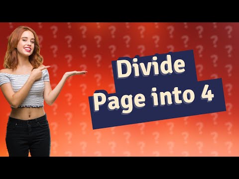 How do I split a page into 4?