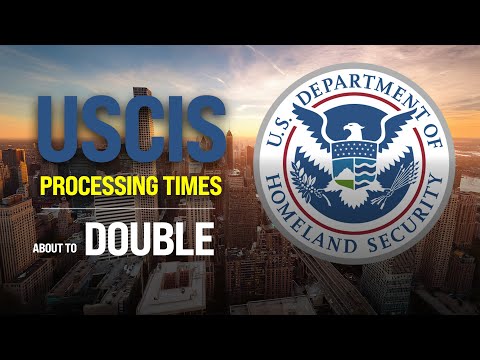 USCIS Is Overwhelmed — Processing Times Will DOUBLE! | Insider Report