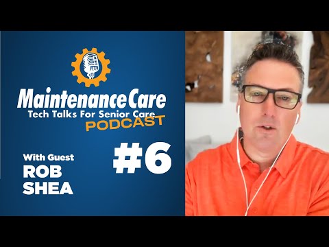 Rob Shea Regulation | TechTalks S01E02C06 | Maintenance Care CMMS and Work Order Software