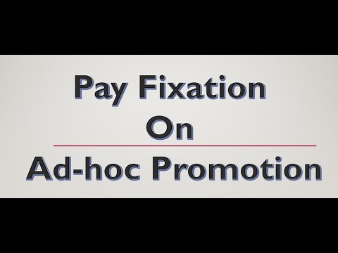 Pay fixation Ad hoc/Officiating