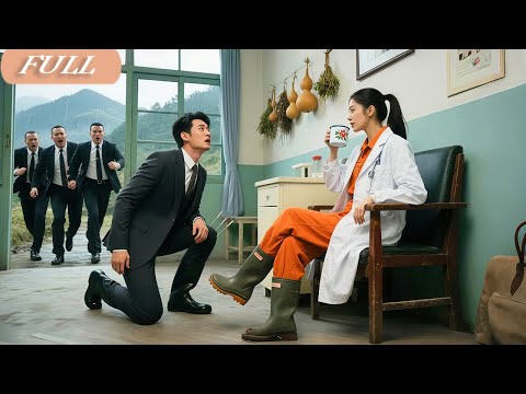 Spoiled CEO Used To Women Obey Him! But Unexpect Love A Rural Doctor Who Made Him Kneel With Needle!