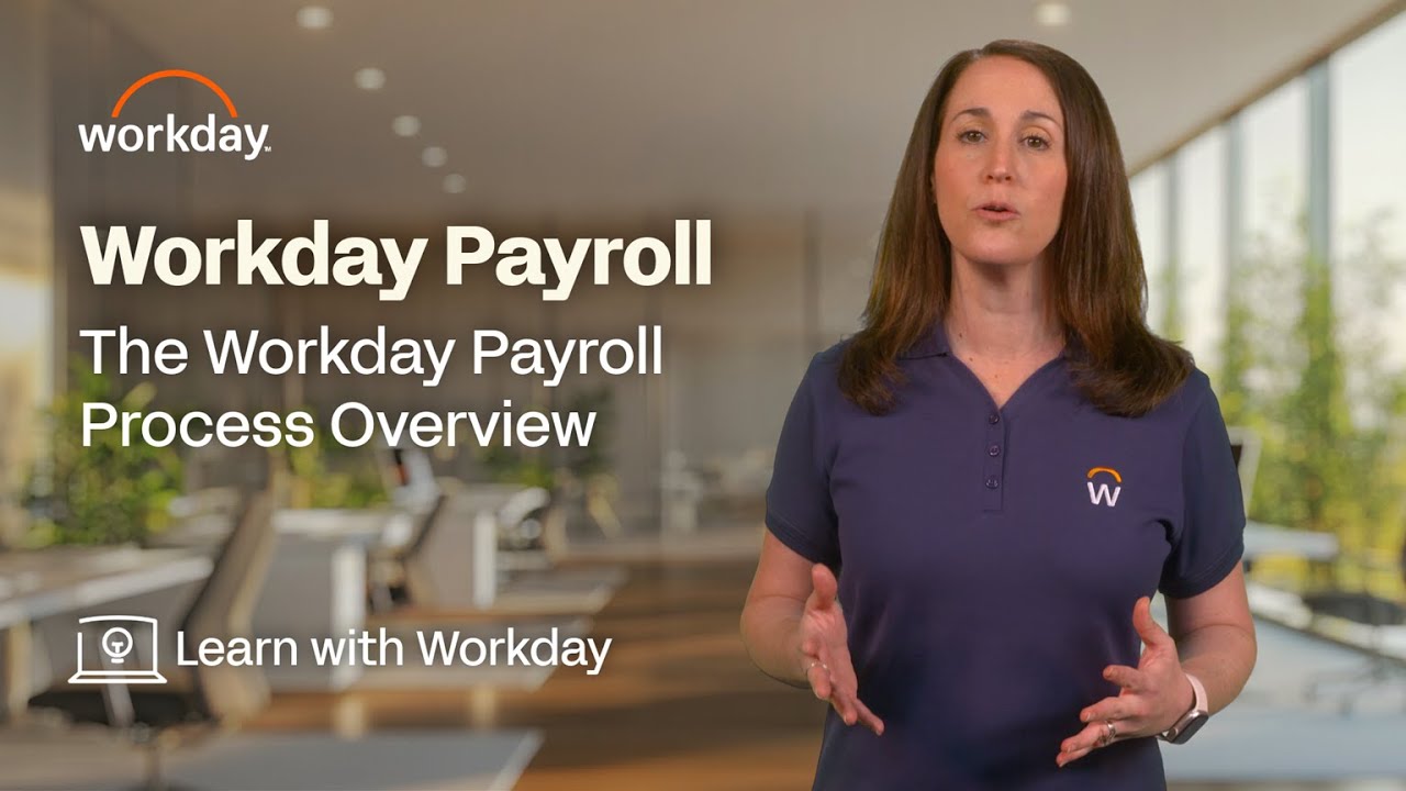 How to Manage the Payroll Process | Workday Payroll