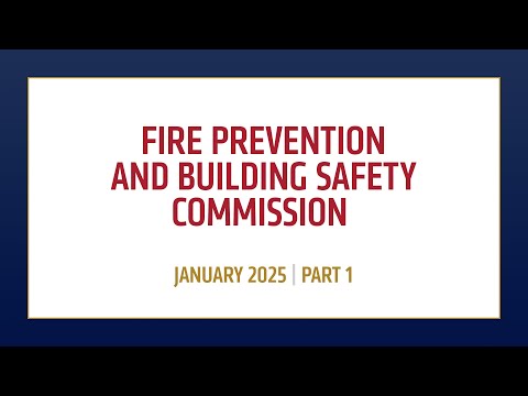 Indiana Fire Prevention and Building Safety Commission Meeting | January 7, 2025 | Part 1