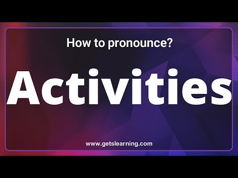 How to pronounce Activities in English Correctly | common word