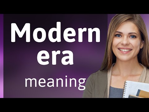 Modern era | definition of MODERN ERA