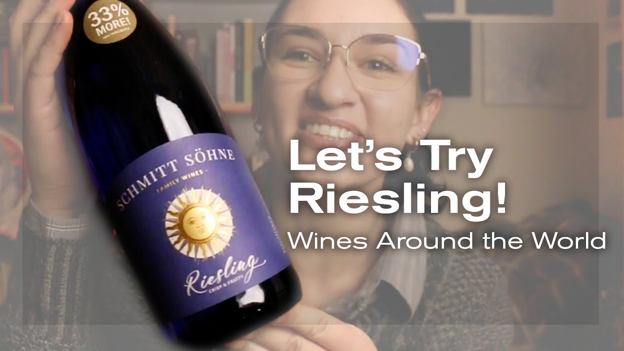 Let's Try Riesling! Wines Around the World