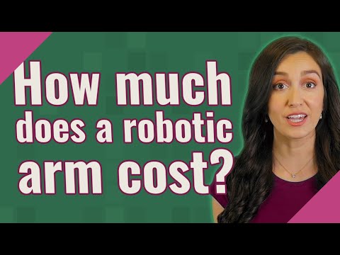 How much does a robotic arm cost?