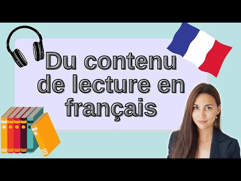 Some FRENCH Reading Content | French Listening and Reading Practice
