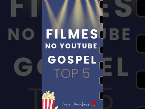 5 Filmes Gospel para assistir no Youtube#cinema#filme#gospel#filmeevangelico