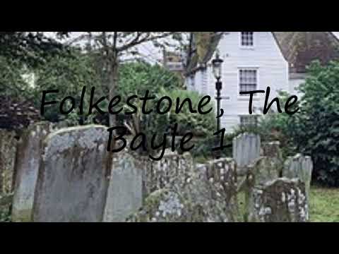 How to pronounce Folkestone, The Bayle 1 in English?