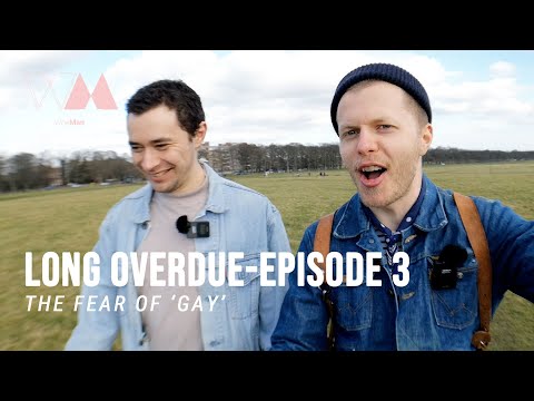 Long Overdue - What Does It Mean To Be Gay?