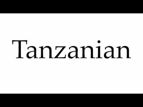 How to Pronounce Tanzanian