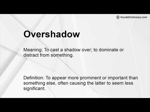 Overshadow Meaning