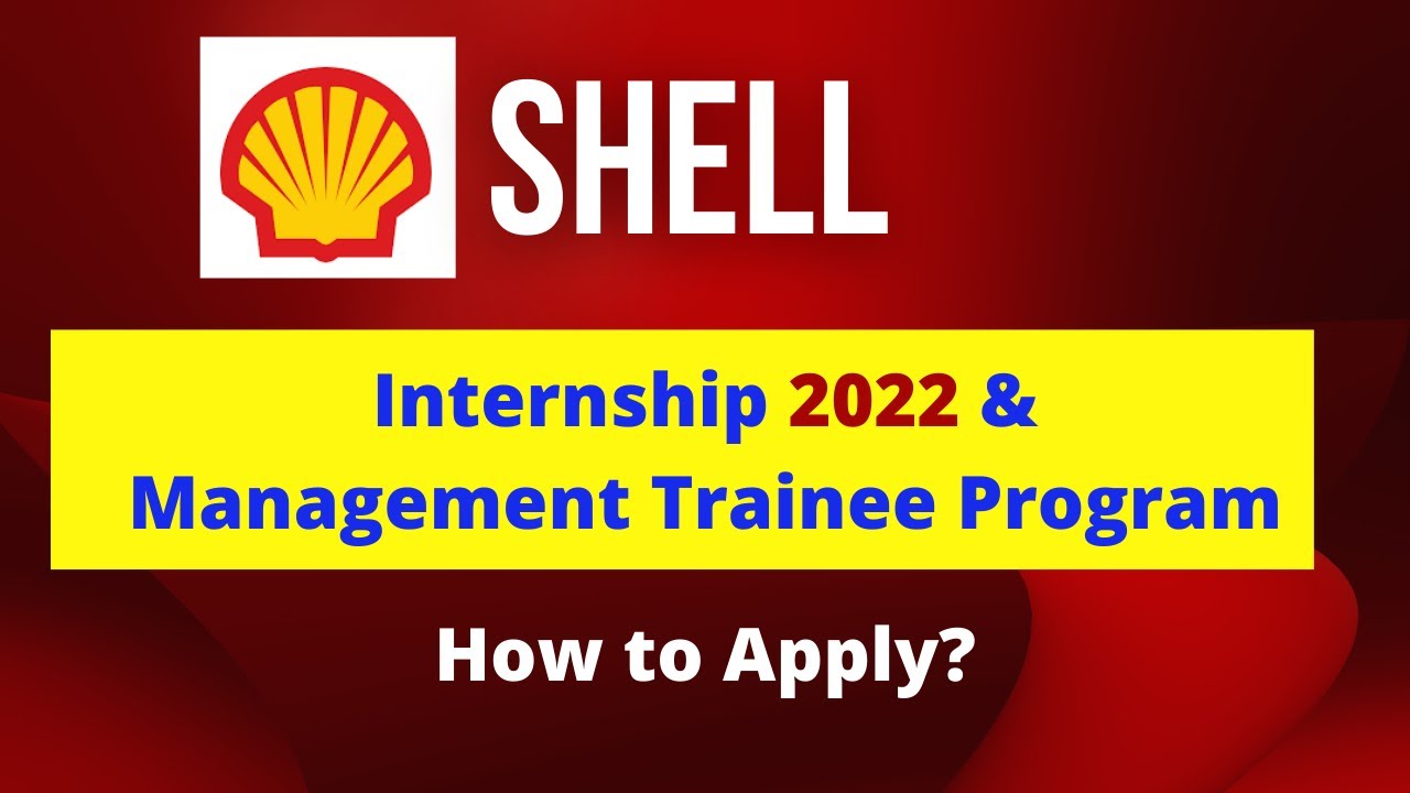 Shell internship and Management Trainee Program 2022 | Pakistani Students