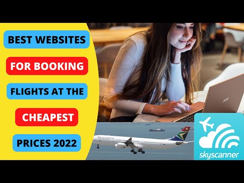 The 12 Best Websites for Booking Flights at the Cheapest Prices in 2022