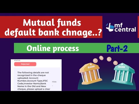 How to change default bank account in Mutual Funds |change bank mandate in mutual funds|mutual funds