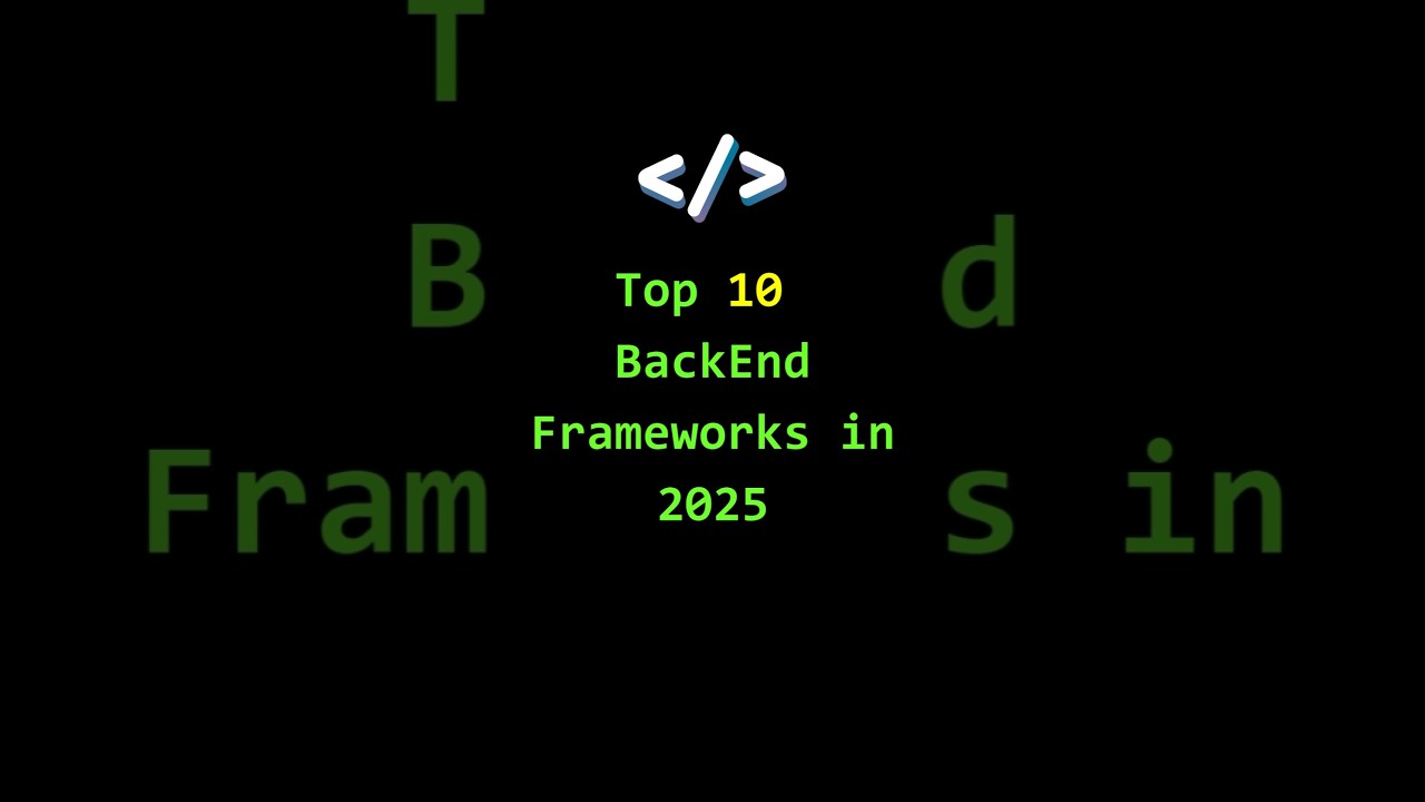 Best Backend Frameworks in 2025