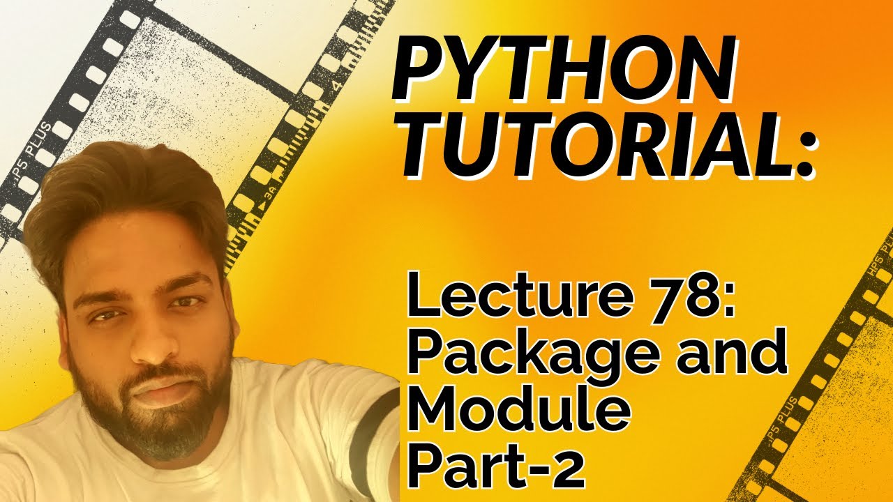 #78 Python Packages - The Best Way To Organize Your Code | Python Packages - The Best Of Python